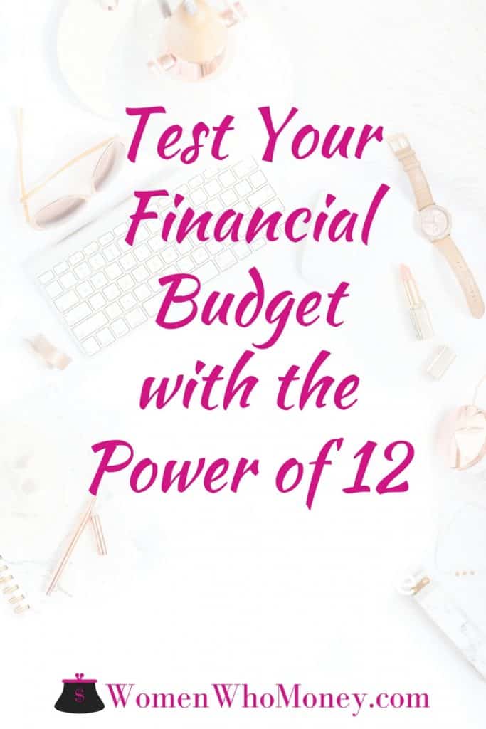 Test Your Budget to Ensure its Strength - Women Who Money